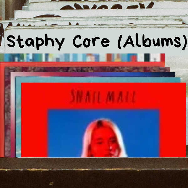 Staphy Core (Albums) - Rate Your Music