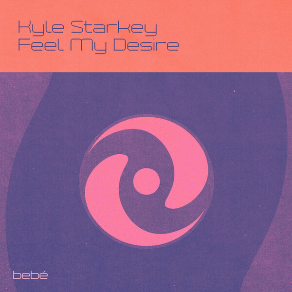 Feel My Desire by Kyle Starkey (Single): Reviews, Ratings, Credits ...