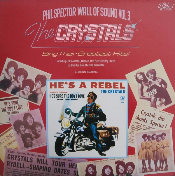 Phil Spector Wall of Sound Vol.3: The Crystals Sing Their Greatest Hits ...