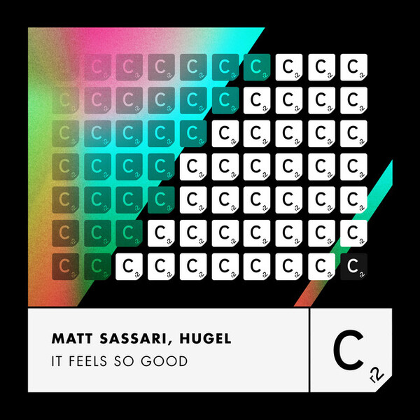 It Feels So Good by Matt Sassari & Hugel (Single, Tech House): Reviews ... It Feels So Good by Matt Sassari & Hugel (Single, Tech House): Reviews ...