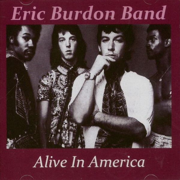Alive in America by The Eric Burdon Band (Album): Reviews, Ratings ...