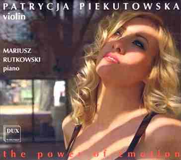 The Power of Emotion by Patrycja Piekutowska / Mariusz Rutkowski (Album, Western Classical Music ...