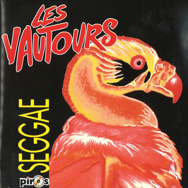 Seggae by Les Vautours (Album, Seggae): Reviews, Ratings, Credits, Song ...