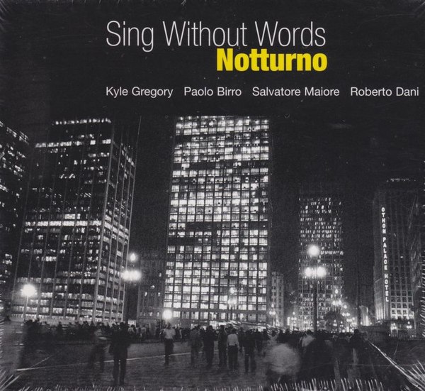Notturno by Sing Without Words (Album): Reviews, Ratings, Credits, Song ...