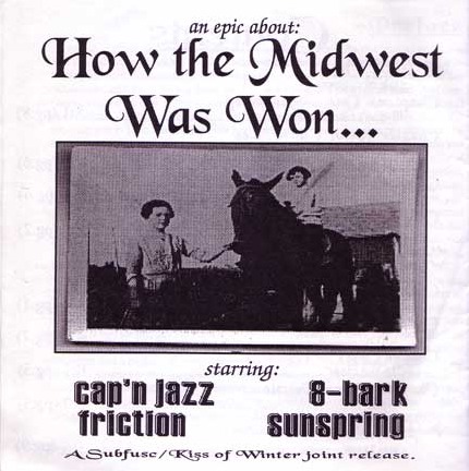 How the Midwest Was Won by Sunspring / Cap'n Jazz / Friction / 8 Bark ...