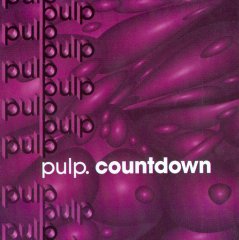 Countdown / Death Goes to the Disco by Pulp (Single, Alternative Dance ...