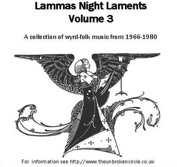 Lammas Night Laments Volume 3: A Collection of Wyrd-Folk Music From ...