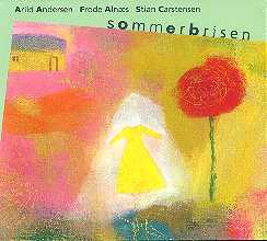 Sommerbrisen by Frode Alnæs, Arild Andersen & Stian Carstensen (Album ...