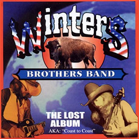 The Lost Album: AKA "Coast to Coast" by The Winters Brothers Band ...