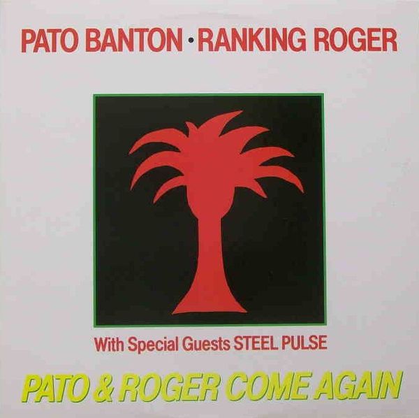 Pato & Roger Come Again by Pato Banton & Ranking Roger (EP, Deejay ...