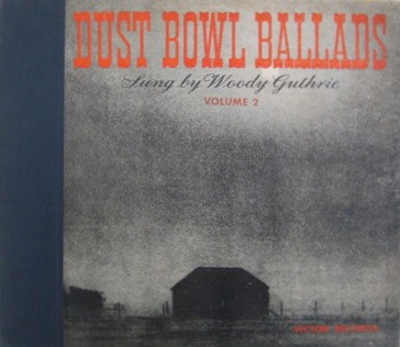Dust Bowl Ballads: Volume 2 by Woody Guthrie (Album, Contemporary Folk ...