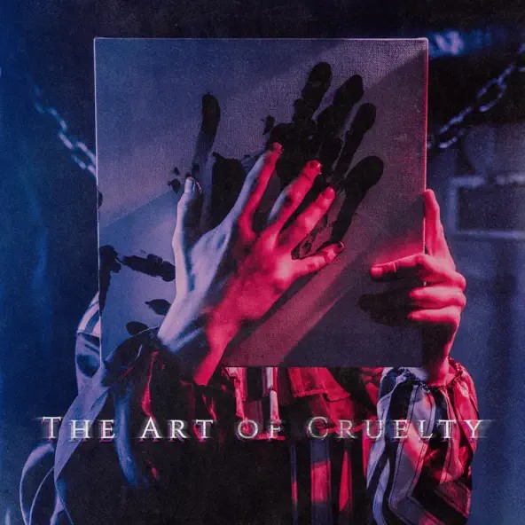The Art of Cruelty by Dal Av & Jackson Rose (Single): Reviews, Ratings ...