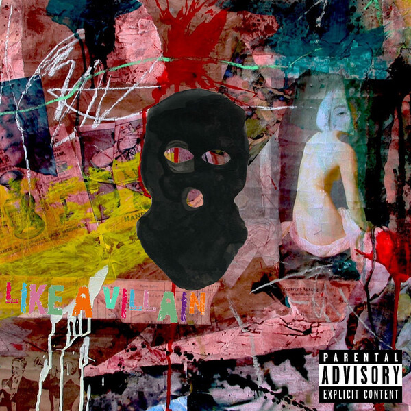 Like a Villain by JOHNNYTRA$h (Album): Reviews, Ratings, Credits, Song ...