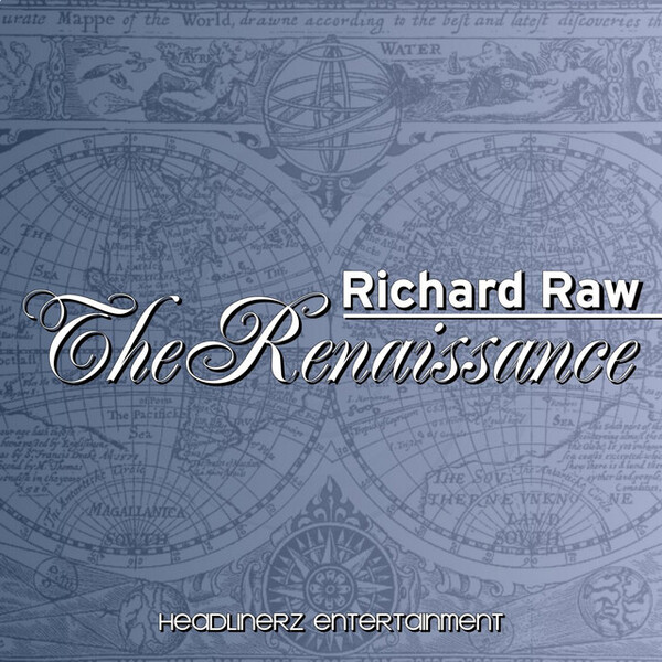 The Renaissance by Richard Raw (Album): Reviews, Ratings, Credits, Song ...