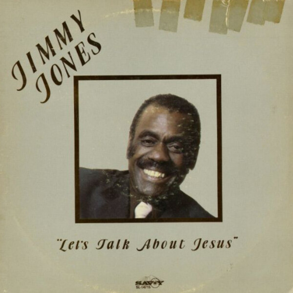 Let's Talk About Jesus by Jimmy Jones (Album, Gospel): Reviews, Ratings ...