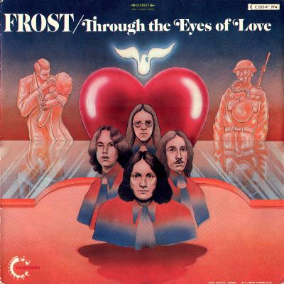 Through the Eyes of Love by The Frost (Album, Psychedelic Rock ...