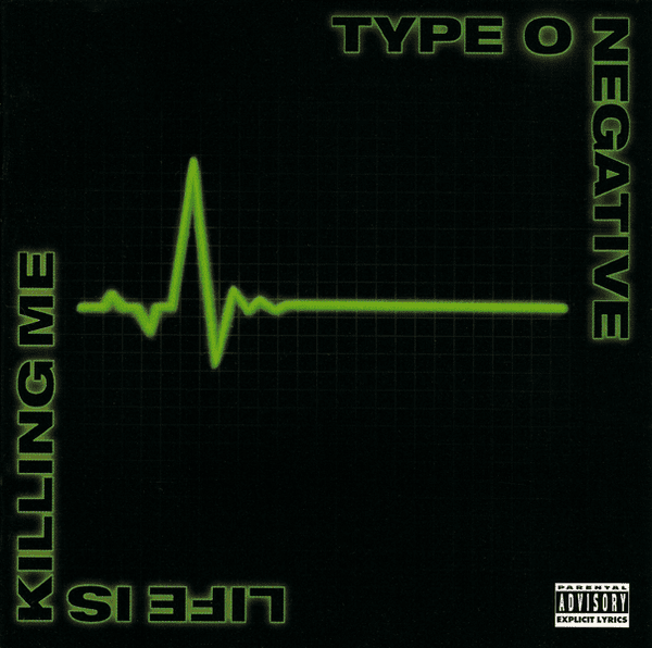 Life Is Killing Me by Type O Negative (Album, Gothic Metal): Reviews ...