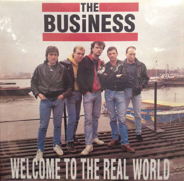 Welcome to the Real World by The Business (Album, Oi!): Reviews ...