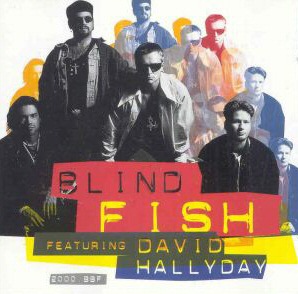 2000 BBF by Blind Fish featuring David Hallyday (Album): Reviews ...