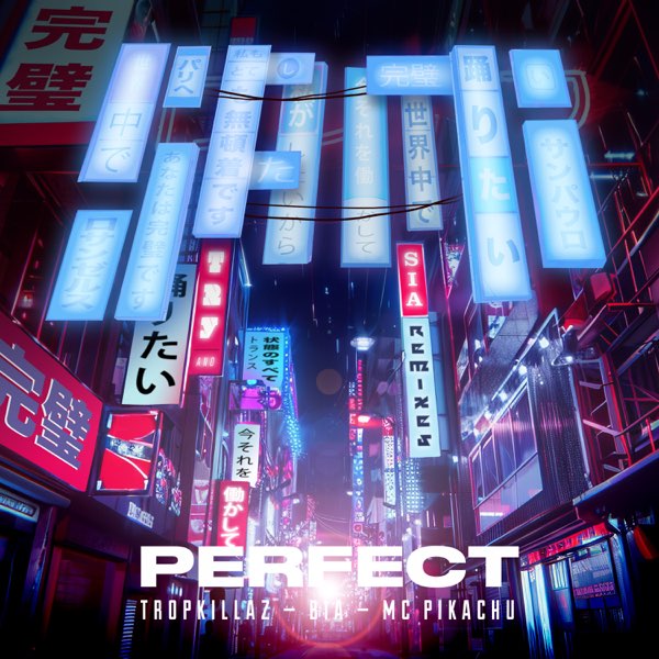 Perfect by Sam Spiegel / Sia / Tropkillaz (Single): Reviews, Ratings ...