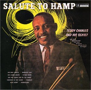 The Vibraphone Players of Bethlehem, Vol. 1: Salute to Hamp by Teddy ...