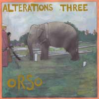 Alterations Three by oRSo (Album): Reviews, Ratings, Credits, Song list ...