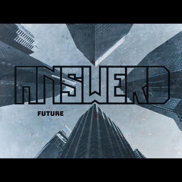 Future by AnswerD (Single): Reviews, Ratings, Credits, Song list - Rate ...