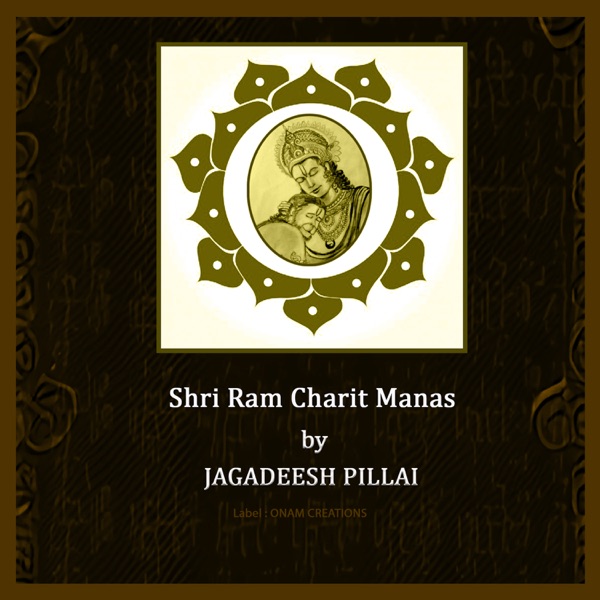 Shri Ram Charit Manas by JAGADEESH PILLAI (Album): Reviews, Ratings ...