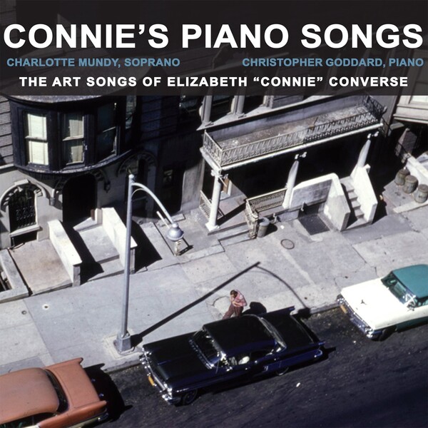 Connie's Piano Songs: The Art Songs of Elizabeth "Connie" Converse by ...