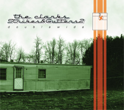 Strikes and Gutters 2: Doublewide by The Clarks (Album, Rock): Reviews ...
