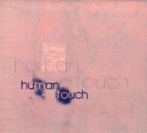 Human Touch Albums: songs, discography, biography, and listening guide ...