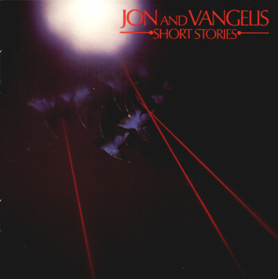Short Stories by Jon and Vangelis (Album; Polydor; POLD 5030): Reviews ...