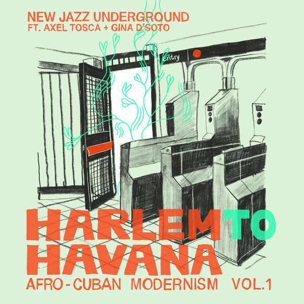 "Harlem to Havana": Afro-Cuban Modernism VOL.1 by New Jazz Underground ...