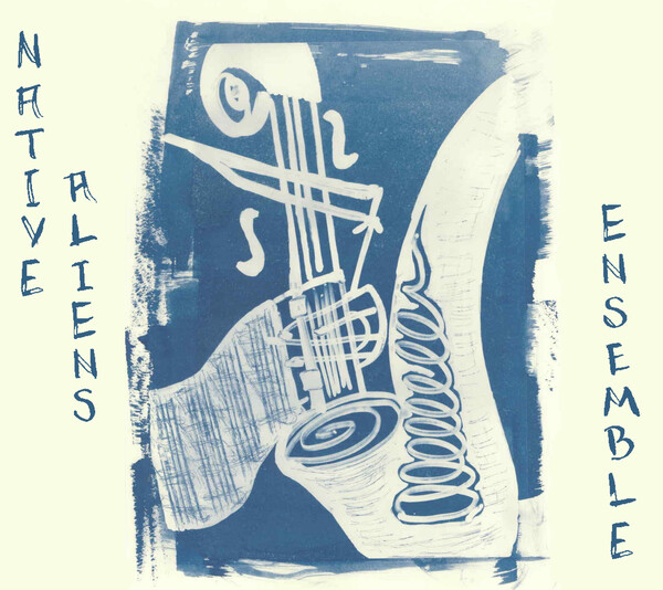 Native Aliens Ensemble by Native Aliens Ensemble (Album, Brazilian Music): Reviews, Ratings ...