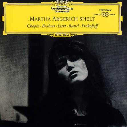 Spielt: Chopin, Brahms, Liszt, Ravel, Prokofieff by Martha Argerich (Album; Deutsche Grammophon ...