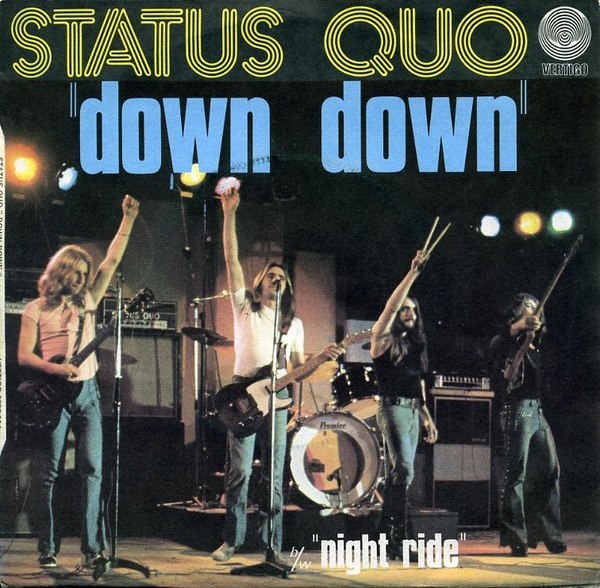 Down Down / Night Ride by Status Quo (Single; Vertigo; 6059114 ...