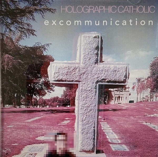 Excommunication by Holographic Catholic (Album): Reviews, Ratings ...