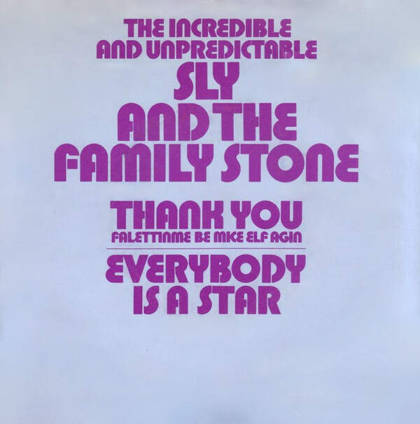 Thank You (Falettinme Be Mice Elf Agin) / Everybody Is a Star by Sly ...
