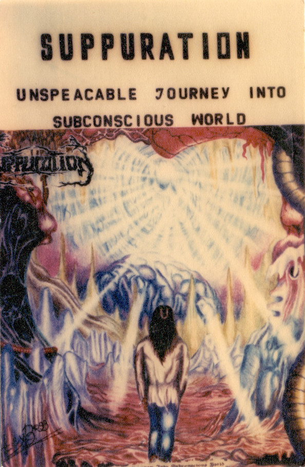 Unspeakable Journey Into Subconscious World by Suppuration (Additional ...