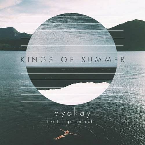 Ayokay - Kings of Summer - Lyrics and ratings - Rate Your Music
