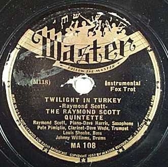 Twilight in Turkey / Minuet in Jazz by The Raymond Scott Quintette ...