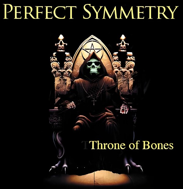 Throne of Bones by Perfect Symmetry (Album, Progressive Metal): Reviews ...