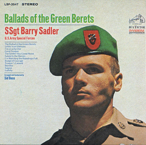 Ballads of the Green Berets by SSgt Barry Sadler, U.S. Army Special ...