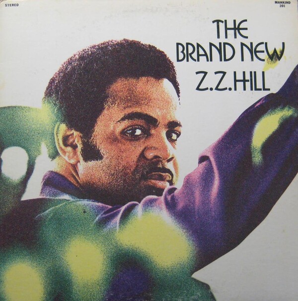 Z.Z. Hill Albums: songs, discography, biography, and listening guide ...