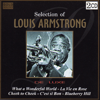 Selection of Louis Armstrong by Louis Armstrong (Compilation): Reviews ...