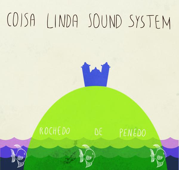 Rochedo de Penedo by Coisa Linda Sound System (Album): Reviews, Ratings ...
