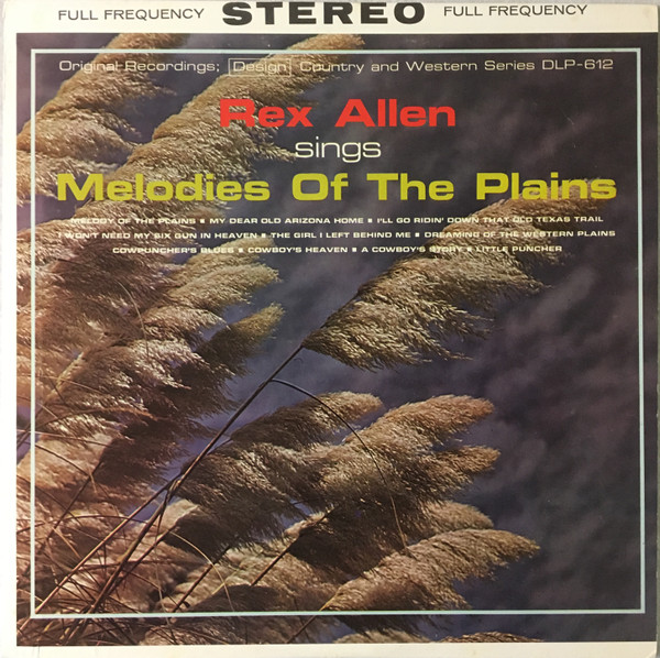 Rex Allen Sings Melodies of The Plains by Rex Allen (Album, Country ...