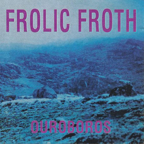 Ouroboros by Frolic Froth (Album, Jam Band): Reviews, Ratings, Credits ...