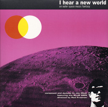 I Hear a New World: An Outer Space Music Fantasy by Joe Meek & The Blue ...