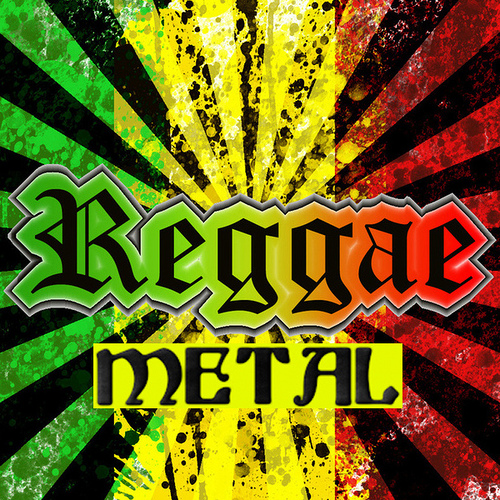 REGGAE METAL - When Headbangers Go All Rastafarian On Ya - Rate Your Music